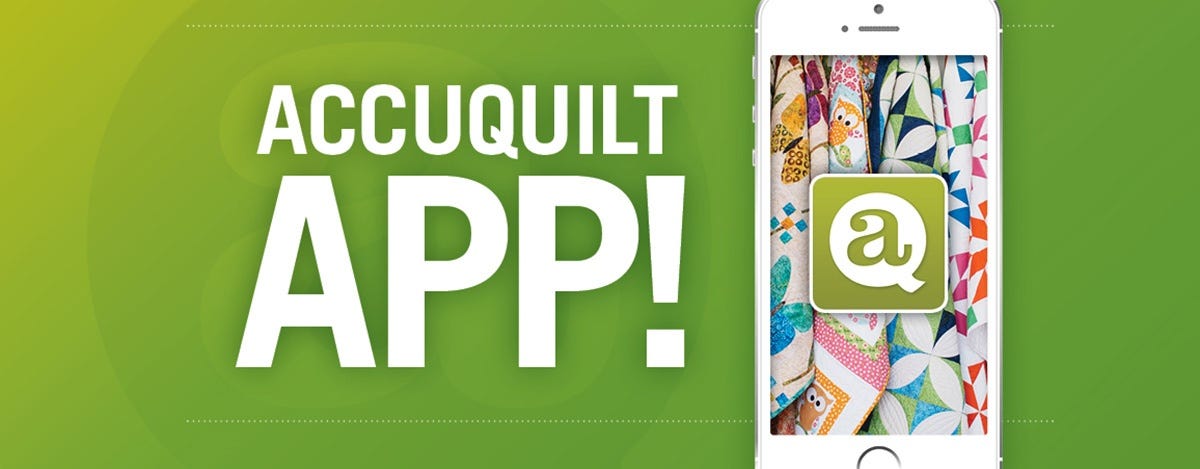 AccuQuilt Products at Your Fingertips - Anytime, Anywhere