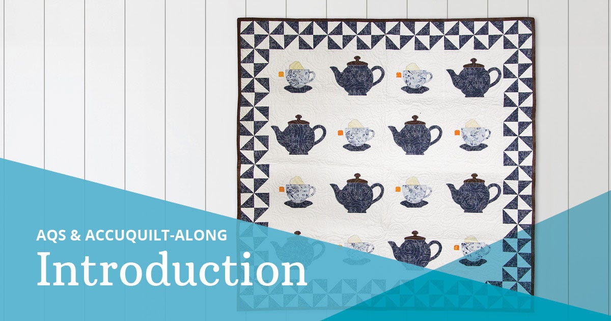 2024 AQS & AccuQuilt-Along: Warm Wishes Wall Hanging, Introduction