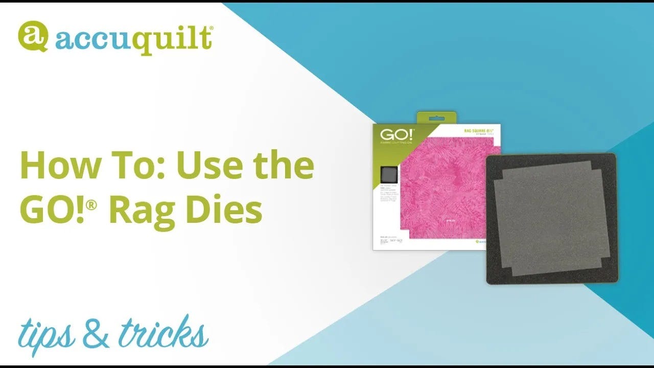 AccuQuilt Tips & Tricks: How to use the GO! Rag Die