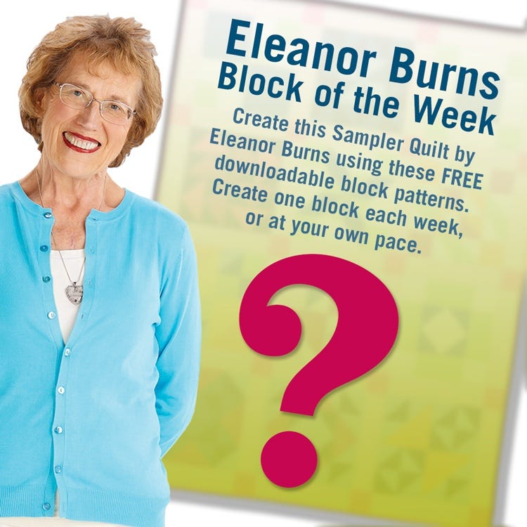 Introducing AccuQuilt Block Of The Week by Eleanor Burns
