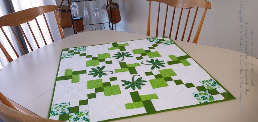 “Bring Me Luck” Mini Quilt - A Quilting Tutorial